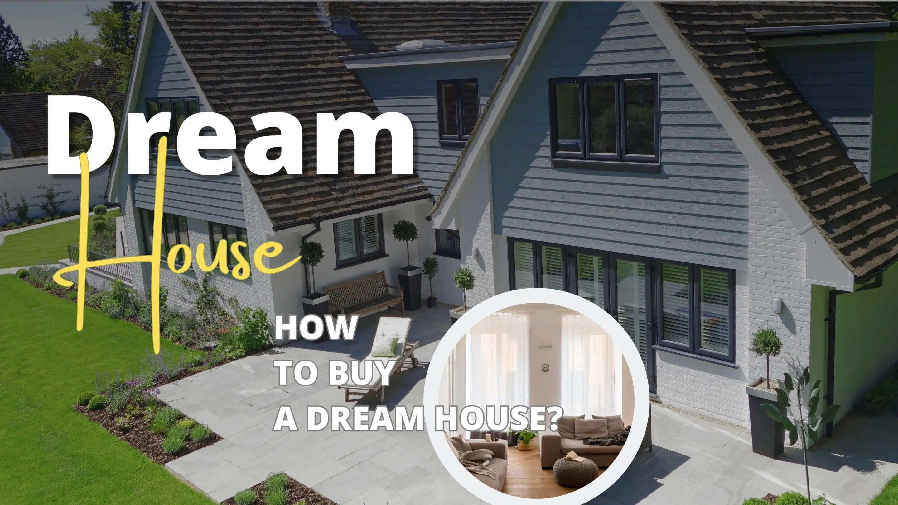 How To Buy A Dream House